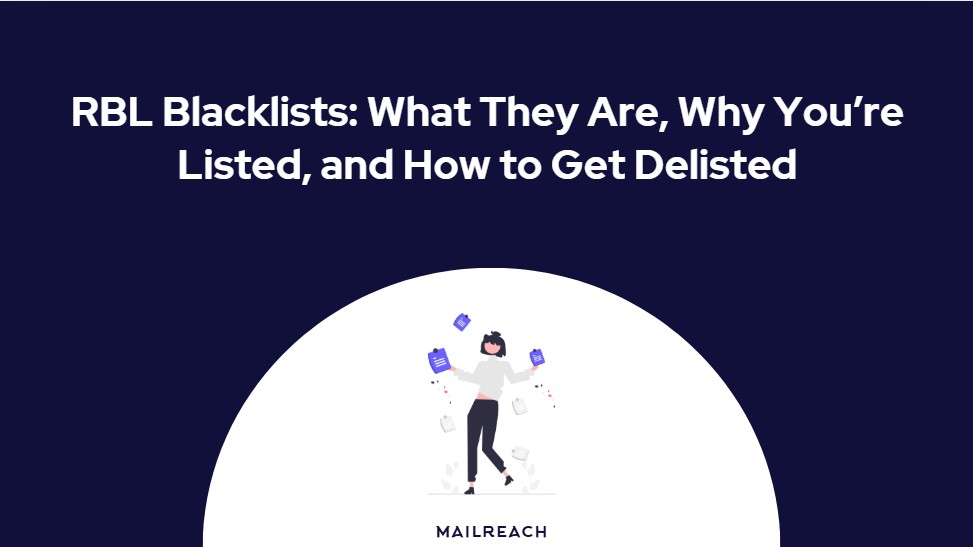 RBL Blacklists: What They Are, Why You’re Listed, and How to Get Delisted